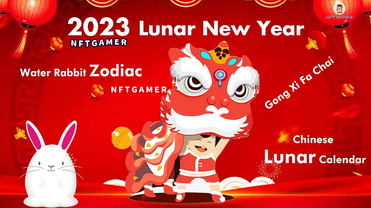 Best Chinese New Year Wishes FOR NFT GAMER | by NFTGAMER Official | Medium
