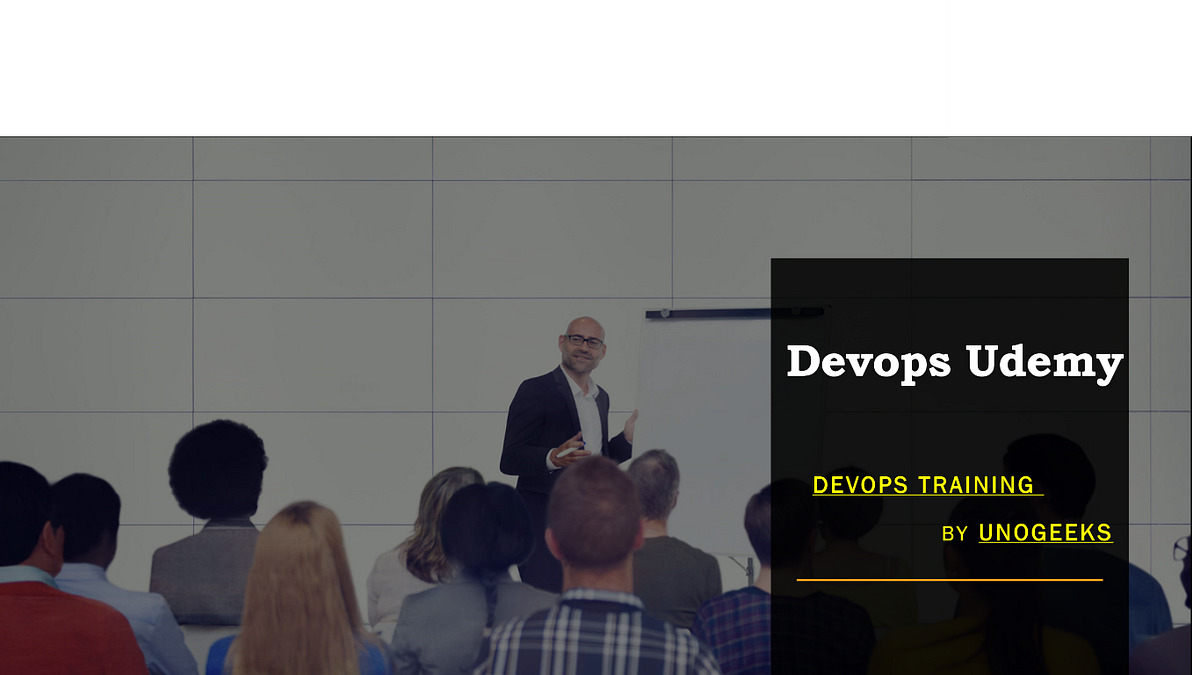 Devops Udemy. Udemy is a popular online learning… | by Vijayunogeeks | Medium