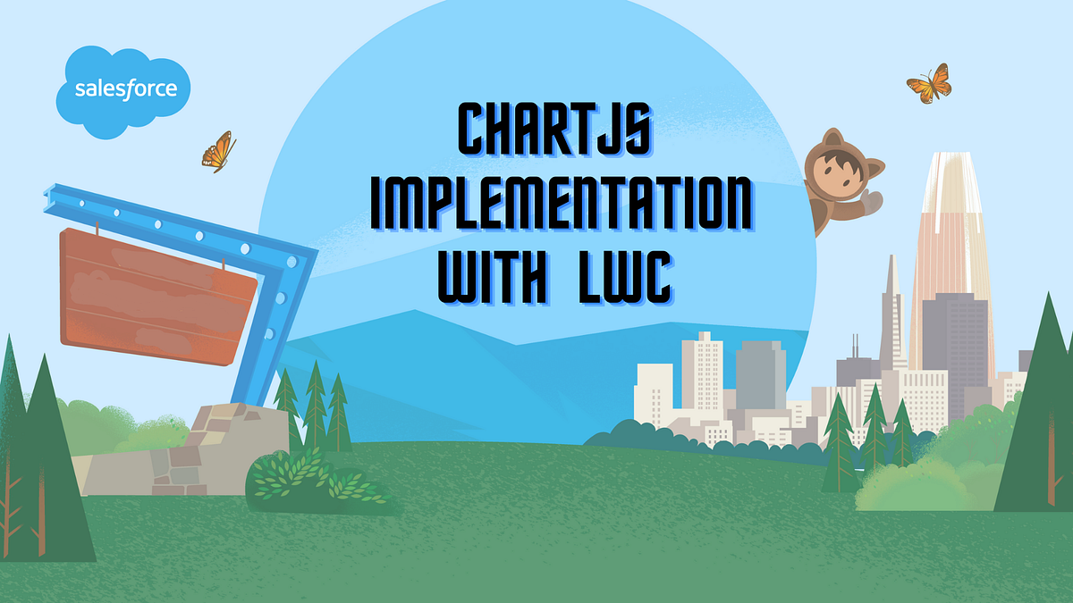 Chart.js implementation with Lightning Web Components | by Nayan ...