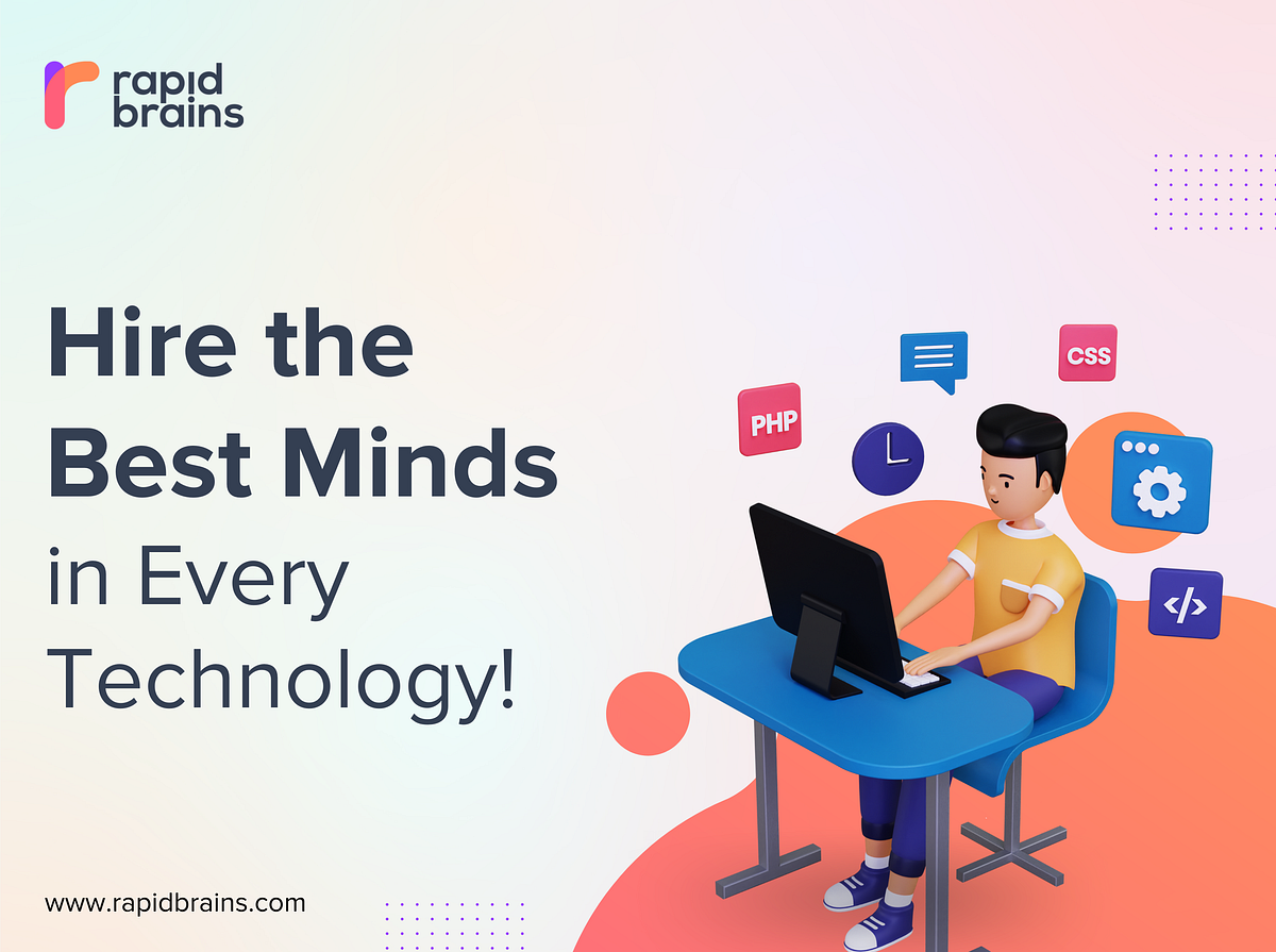 RapidBrains: Hire the Best Minds in Every Technology! - RapidBrains - Medium