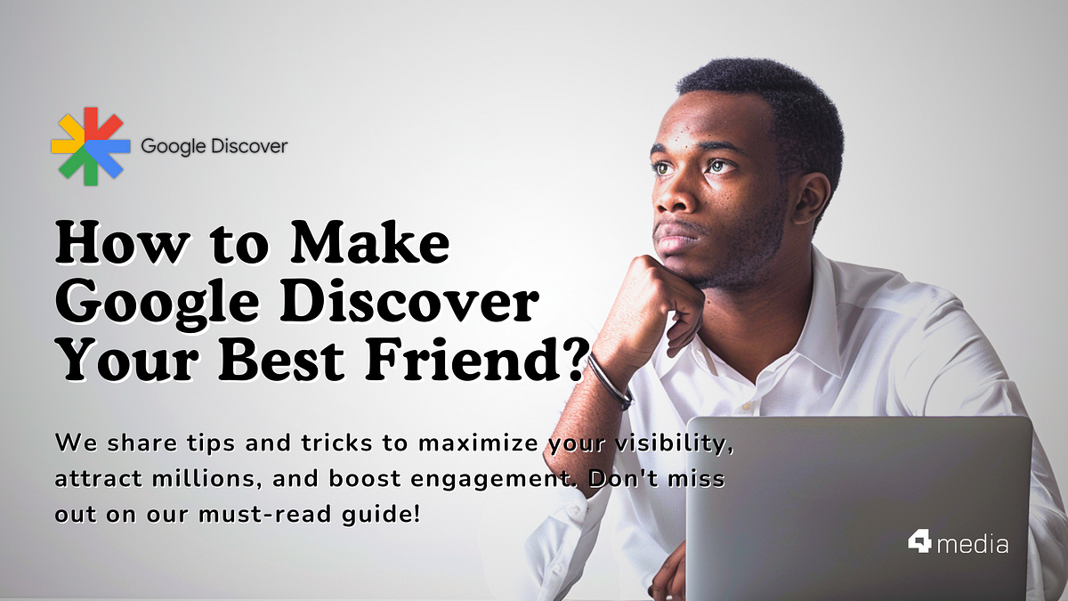 Google Discover: What is it and how to get there? | by 4media.com | Jun ...