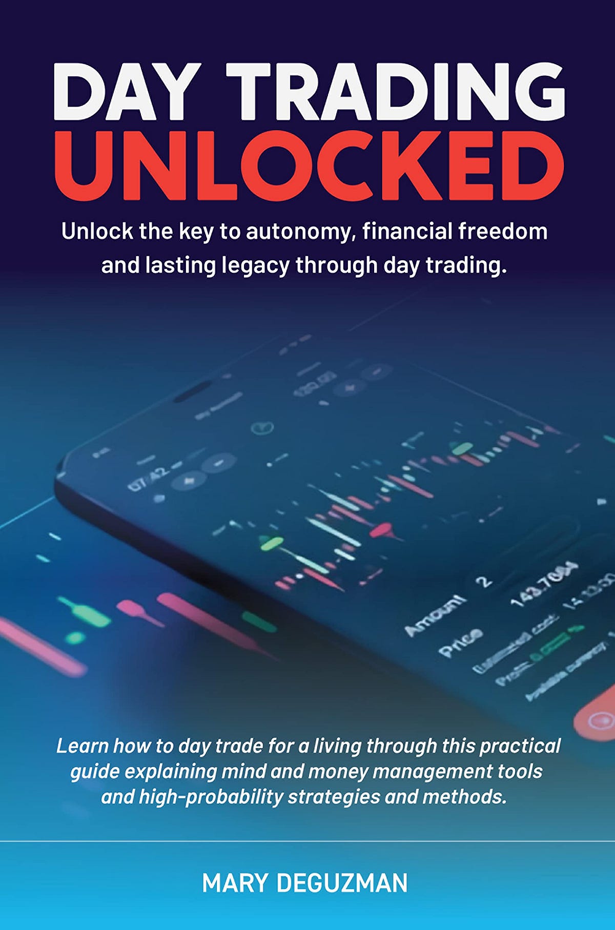 [PDF][BEST]} DAY TRADING UNLOCKED: Unlock the key to autonomy ...