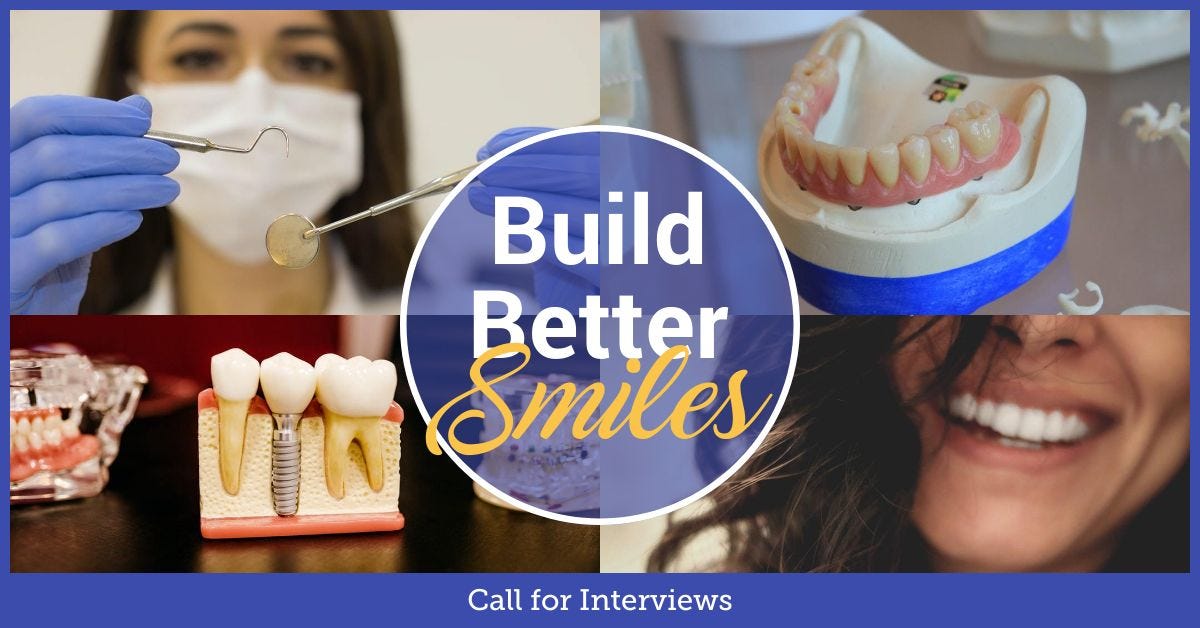 Call for Interviews with Dentist and Other Oral Health Professionals ...