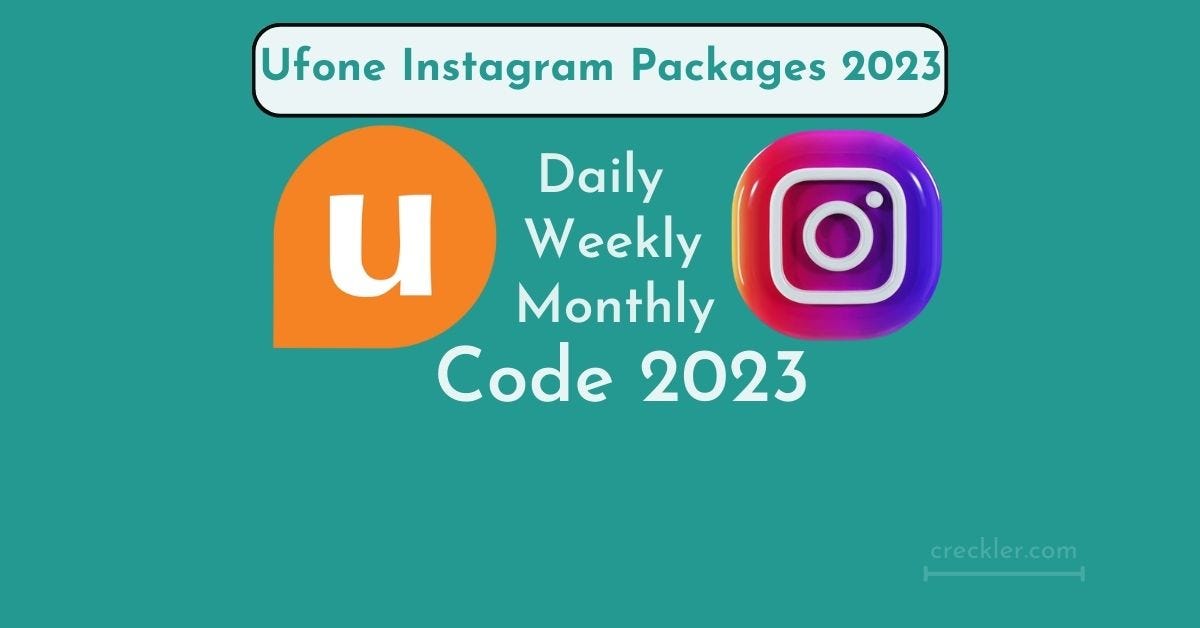 Ufone Instagram Packages Code 2023 Daily, Weekly, Monthly | by creckler ...