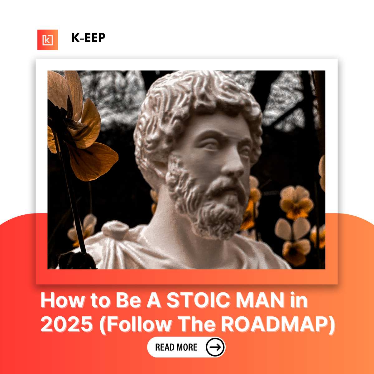 How to Be A STOIC MAN in 2025 (Follow The ROADMAP) | by R-EED | K-EEP ...