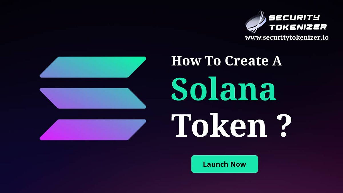 How To Create Solana Token ?. Solana Token Development Company | by Michale Jack | Medium