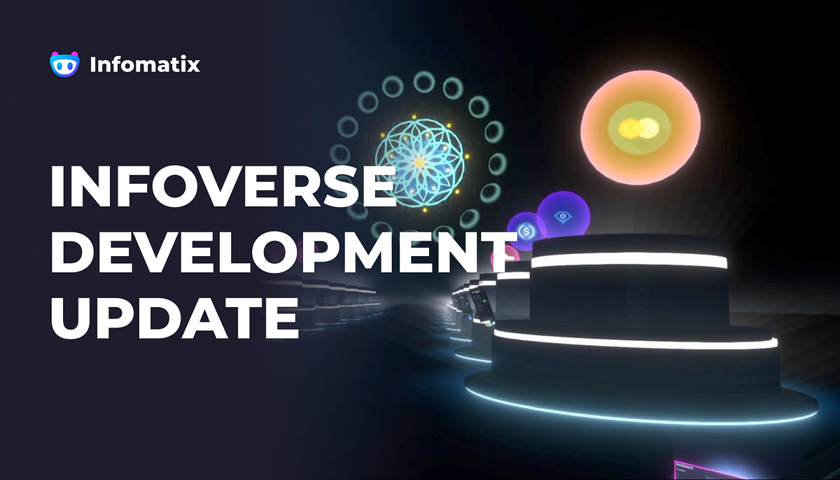 Infoverse Development Update. The beta build of Infomatix’s very own ...