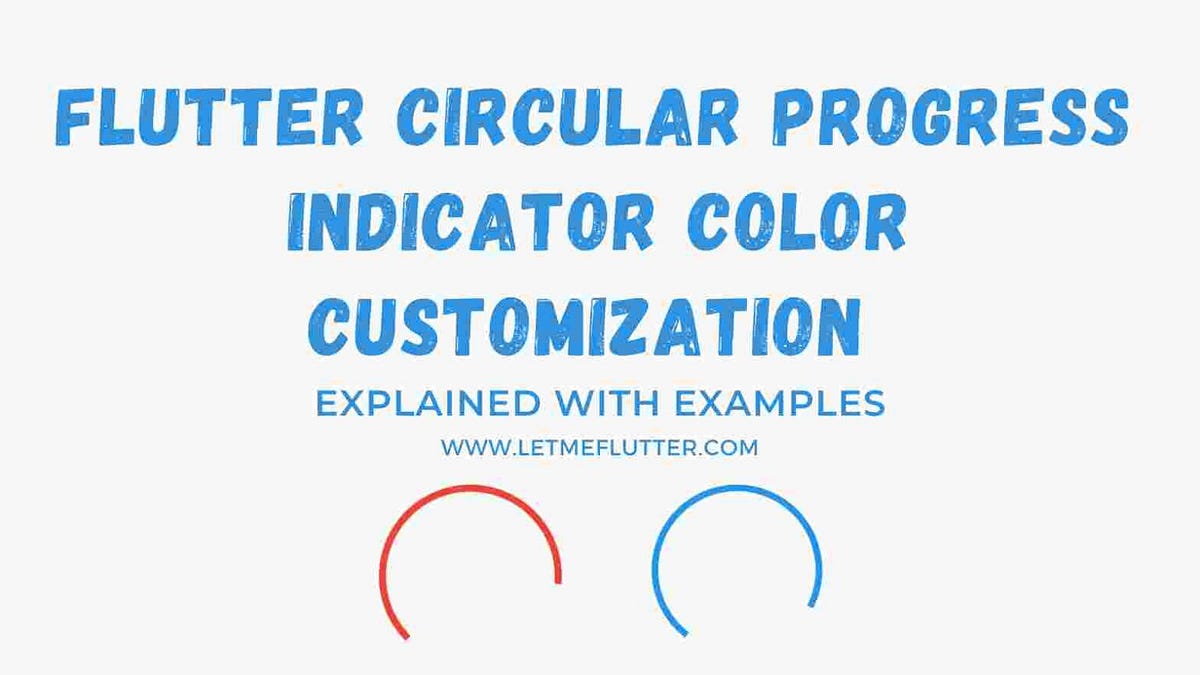 How To Change Flutter CircularProgressIndicator Color | by Zeeshan Ali | Medium