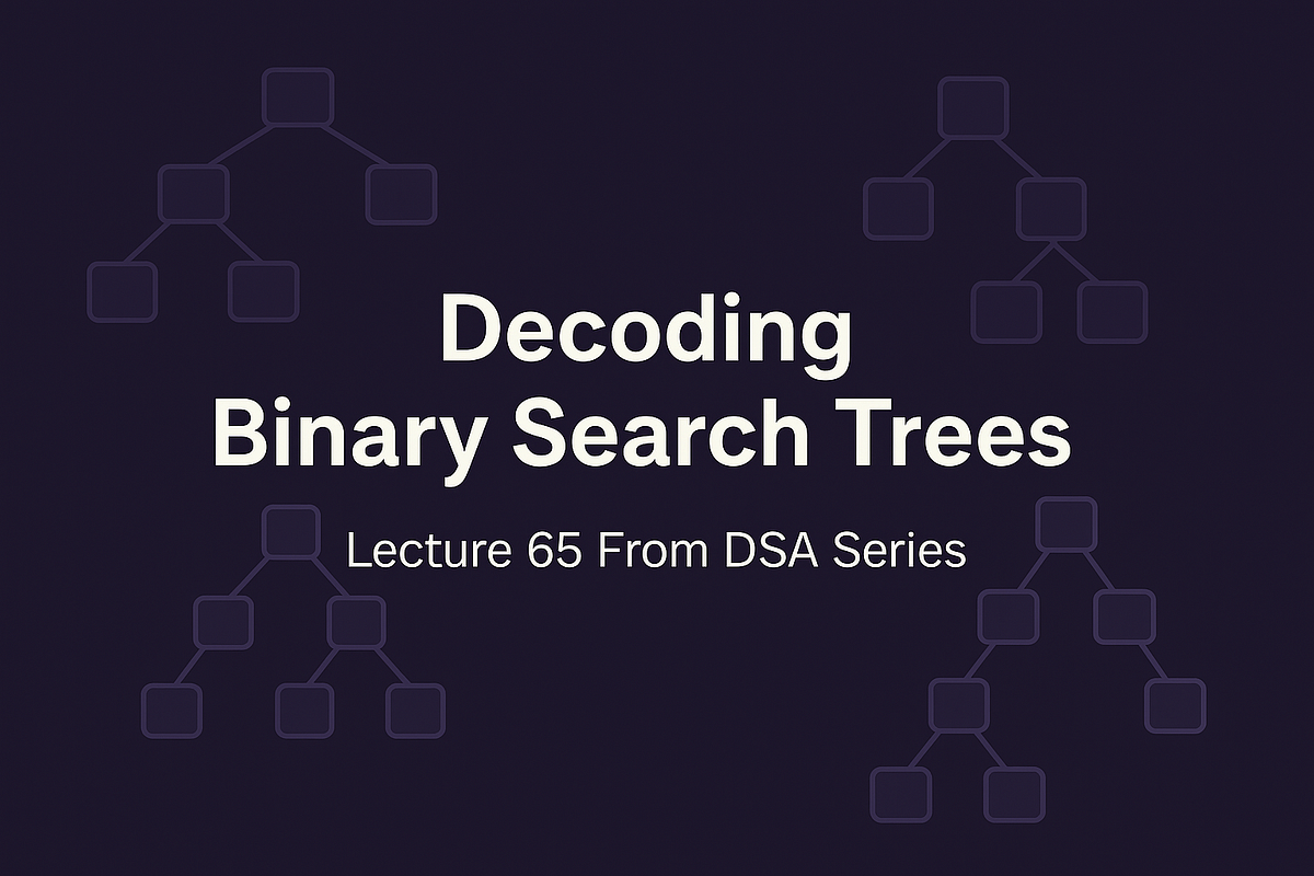 Dsa Lecture 65 Understanding Binary Search Tree Bst By Yogicode Coding Nexus Oct 2025