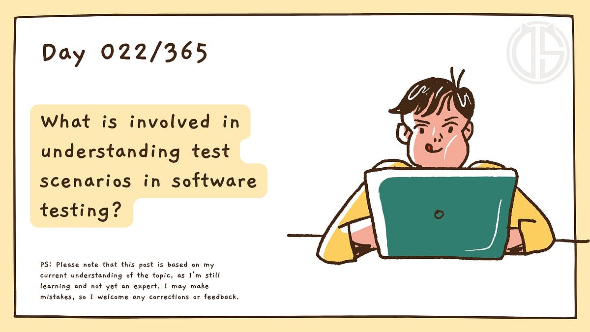 What is involved in understanding test scenarios in software testing ...