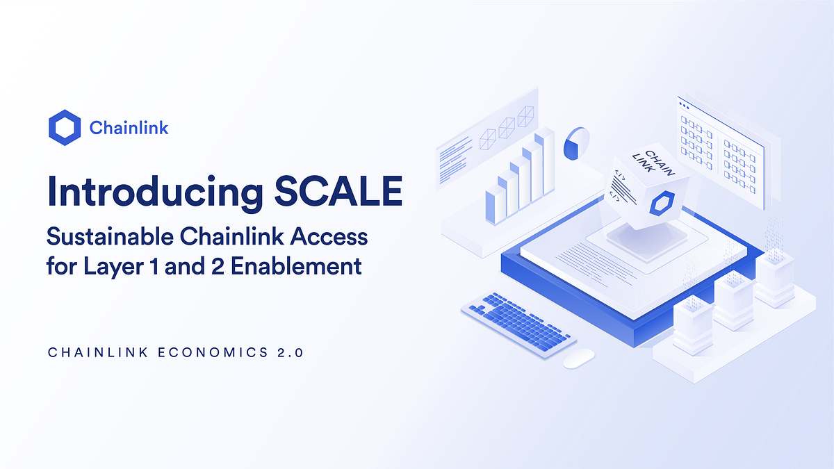 Chainlink SCALE : การเข้าถึง Chainlink สำหรับ Layer 1 และ Layer 2 | by ...