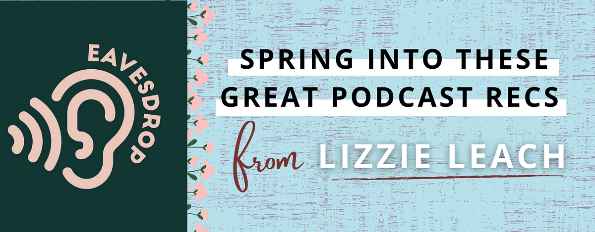 Spring Cleaning Your Podcast Player 🌻 | by Courtney Kocak | Podcast ...