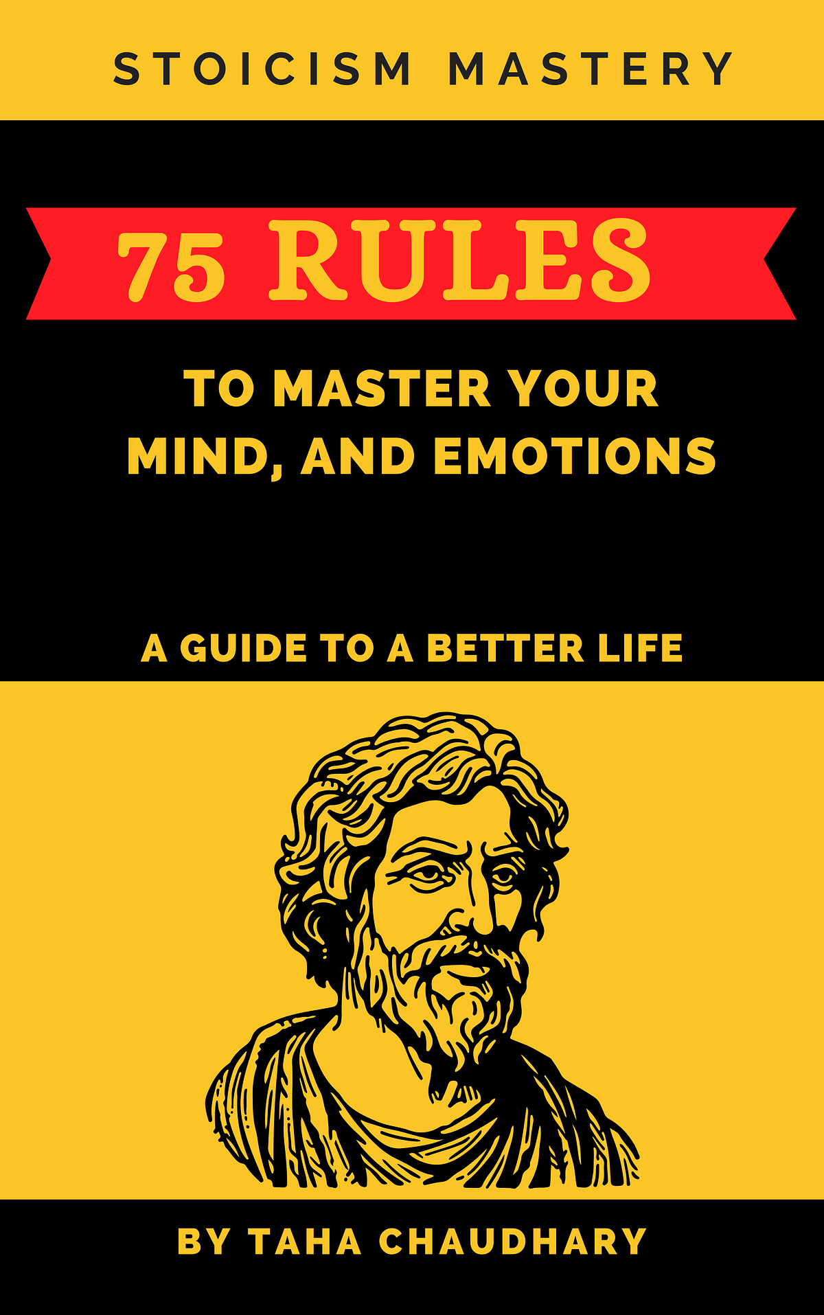 75 Rules to Master Your Mind and Emotions | by Taha Chaudhary | Feb ...