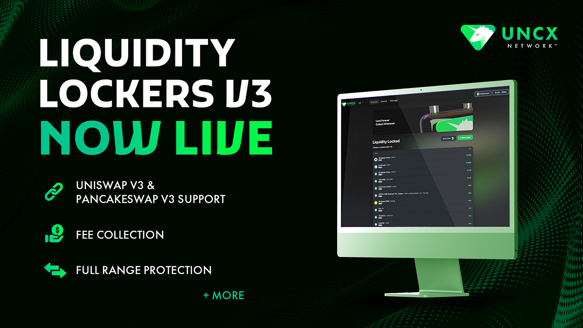 Introducing The UNCX Liquidity Lockers v3! | by UNCX Network | Medium