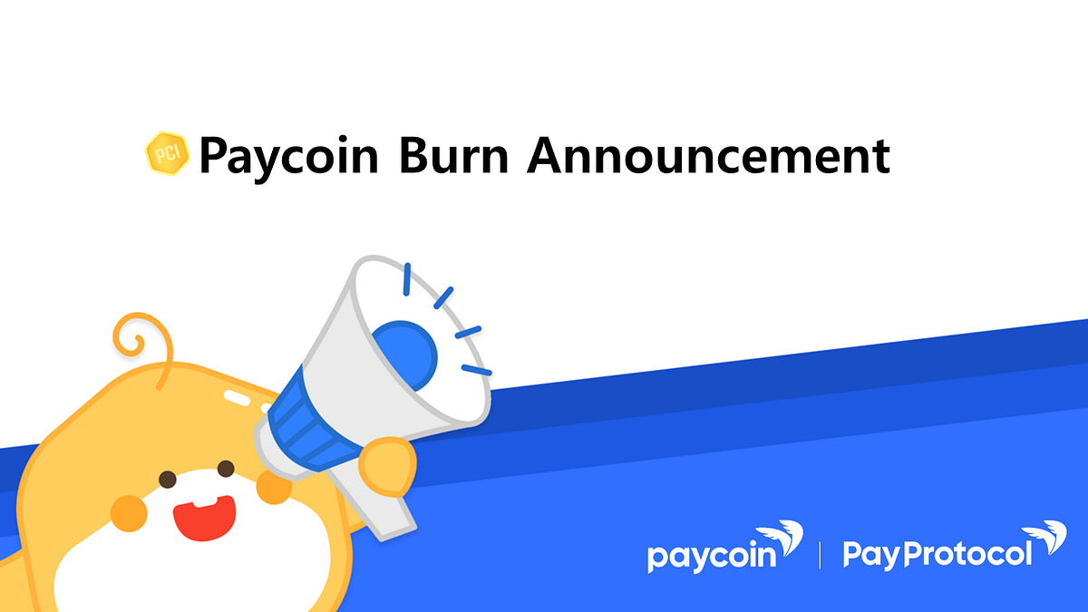 [Announcement] Paycoin(PCI) Burn Announcement | by Paycoin (PCI) | Paycoin Blog | Medium