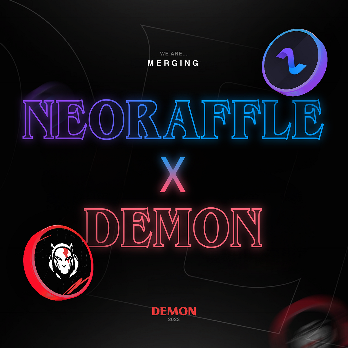 Demon merging with NeoRaffle. A Game-Changing Merger: The Path… | by Ruben | Oct, 2023 | Medium