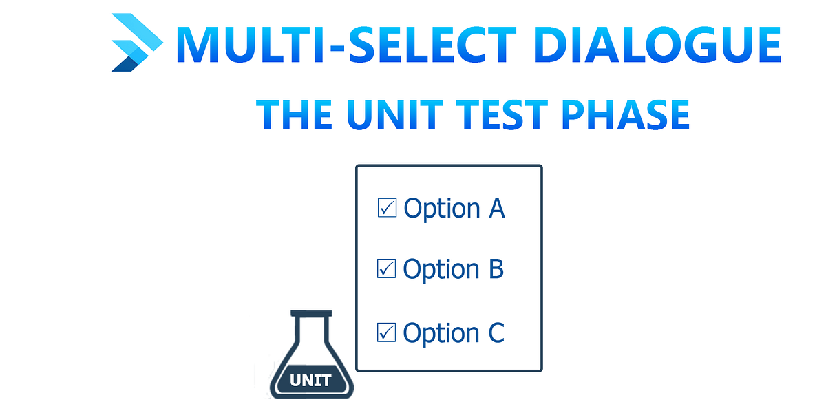 Multi-Select Dialogue in Flutter: The Unit Test Phase | by Zujaj Misbah ...