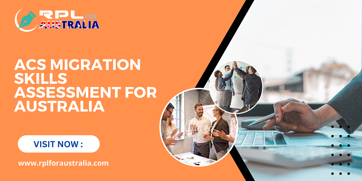 ACS Migration Skills Assessment for Australia | by Kristen Bella | Medium