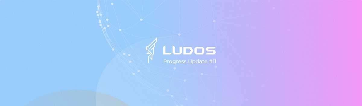 All in A Week’s Work: Ludos Progress Report #11 | by Ludos Protocol ...