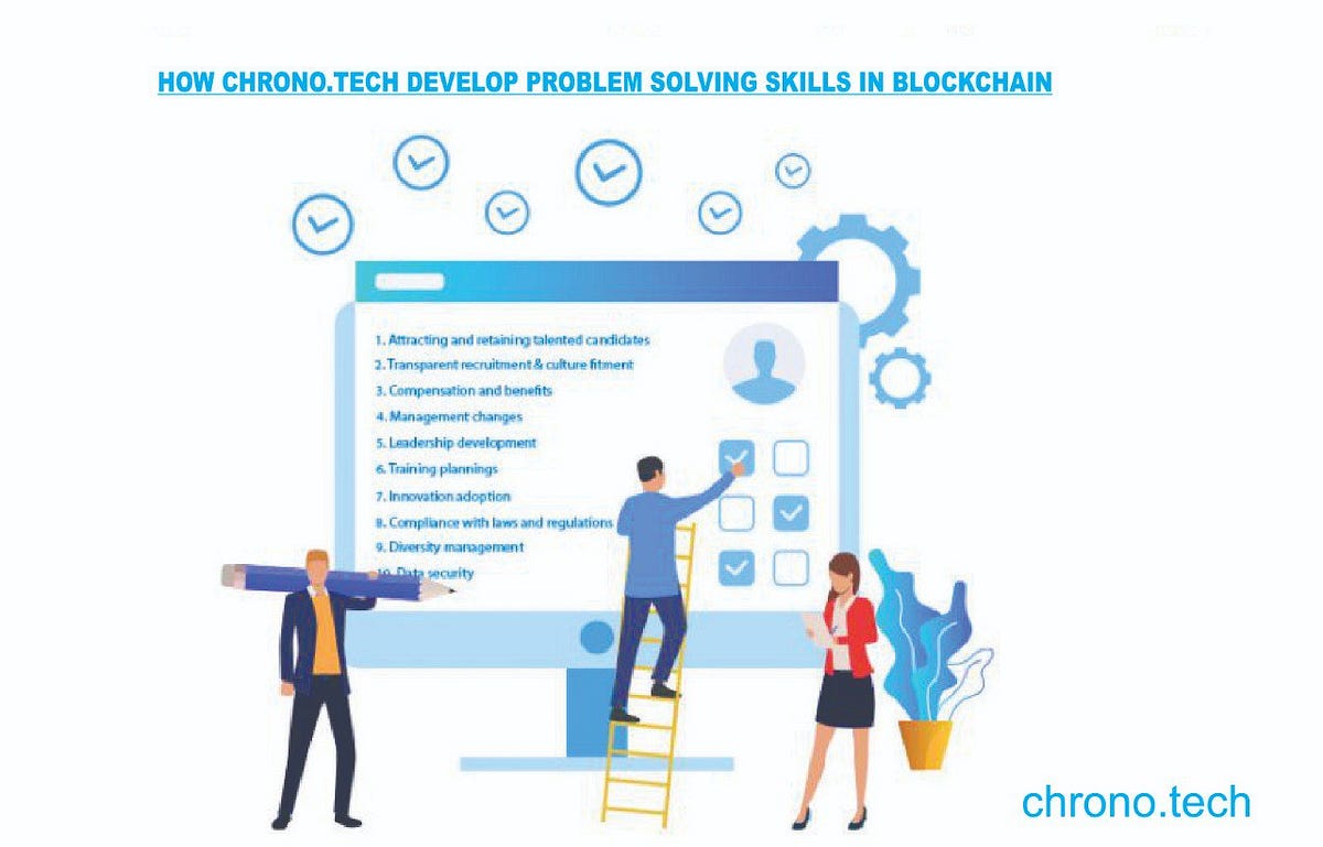 HOW CHRONO.TECH HR DEVELOP PROBLEM SOLVING SKILLS IN BLOCKCHAIN | by Ekpe Archibong | Medium
