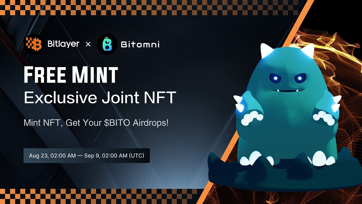 Unlock Your Free NFT: Join Bitomni & Bitlayer’s Exclusive Mint Event! | by Bitomni | Medium
