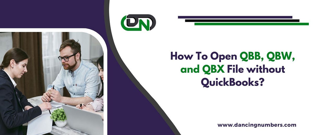 How To Open QBB, QBW, and QBX File without QuickBooks? - Paulbryant ... How To Open QBB, QBW, and QBX File without QuickBooks? - Paulbryant ...