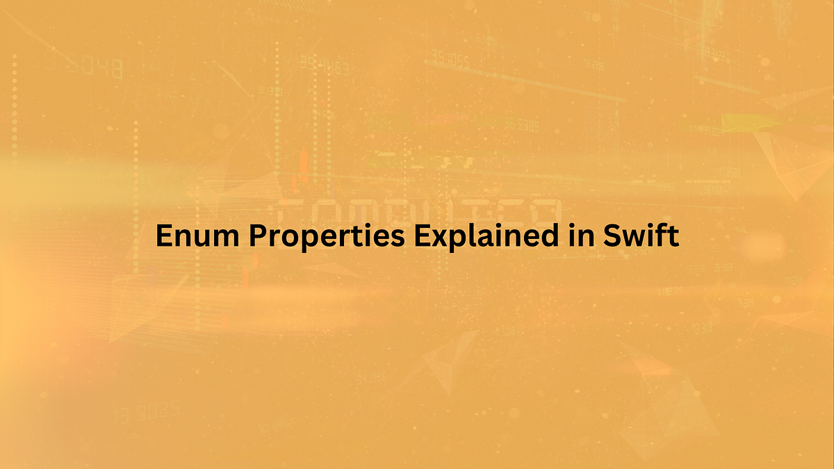 Enum Properties Explained in Swift | by Ijeoma Nelson | iOSPlayBook | Nov, 2024 | Medium