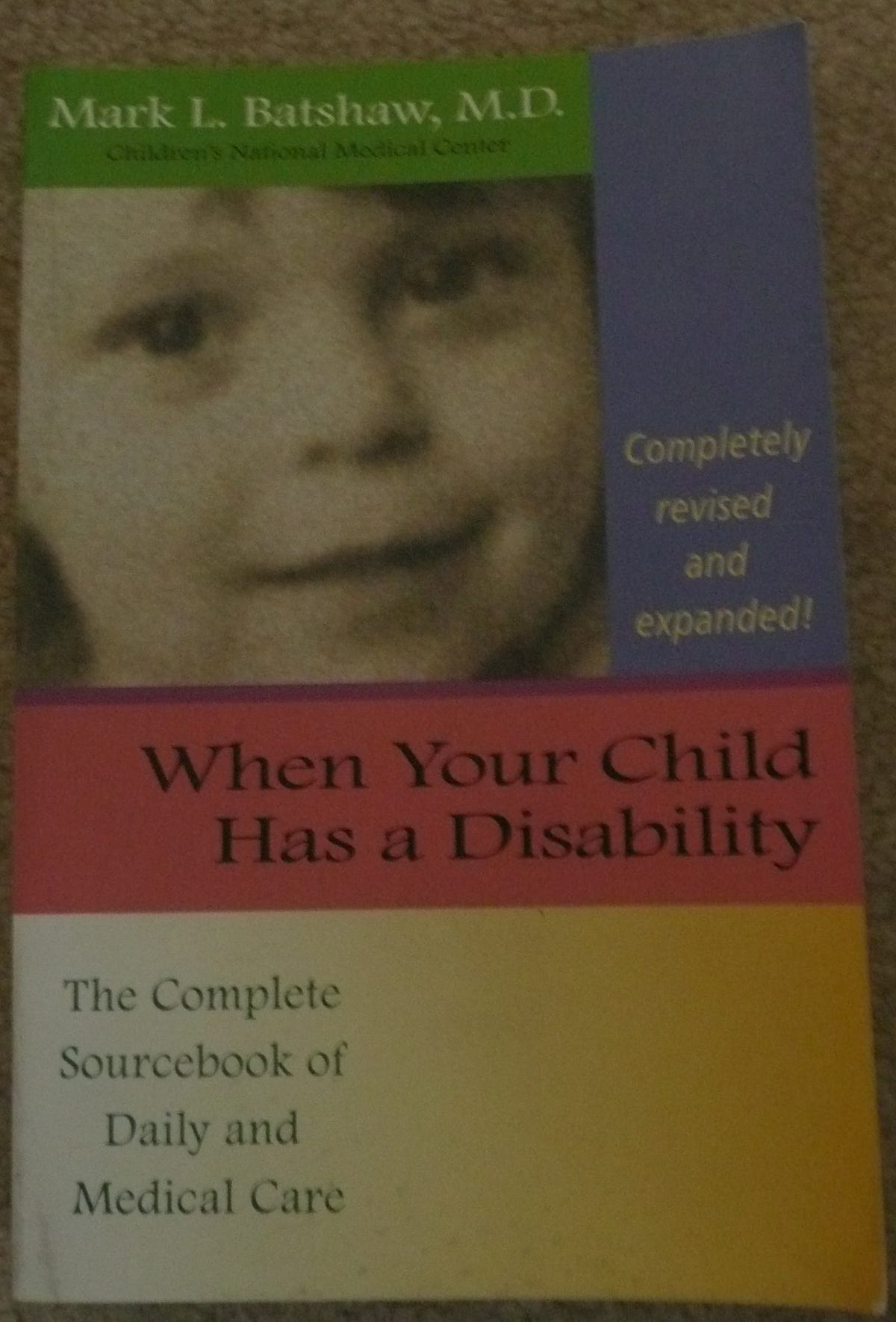 [DOWNLOAD] When Your Child Has a Disability: The Complete Sourcebook of ...