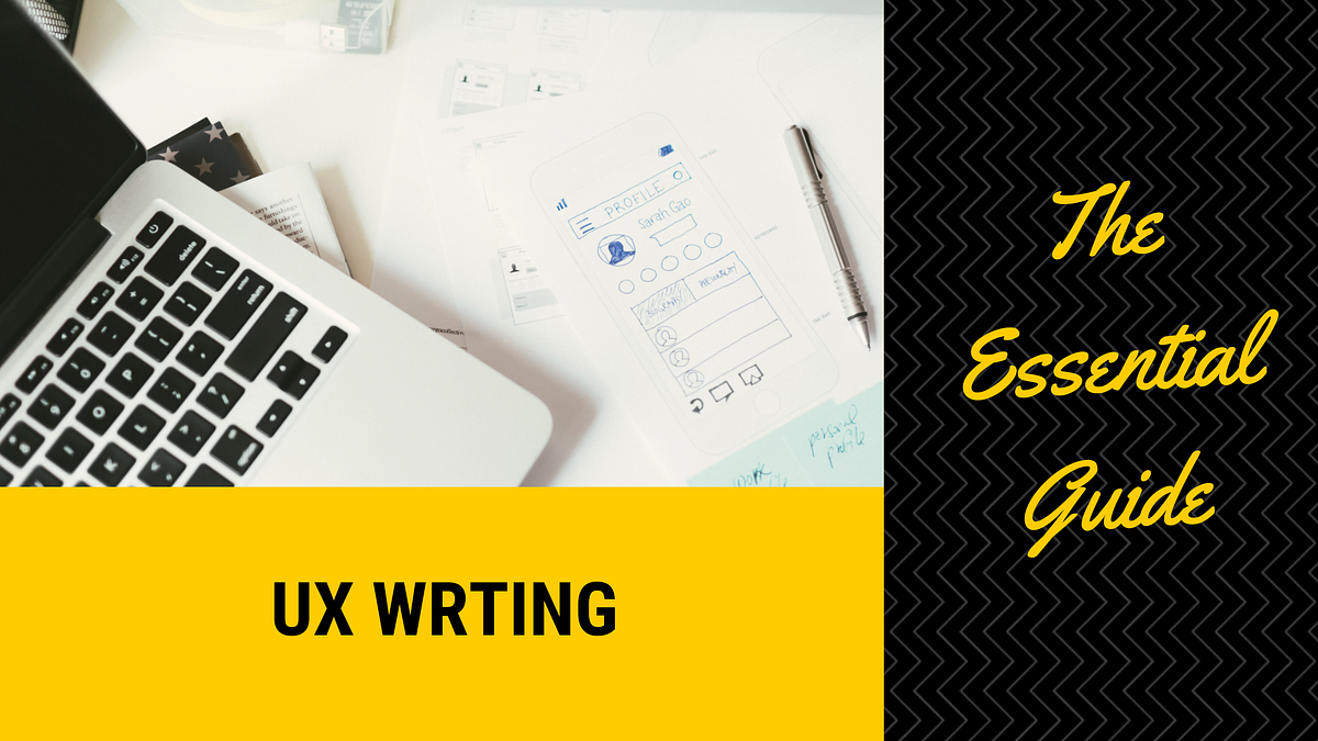 The Essential Guide to UX writing | by Niyati Shrivastava | Medium