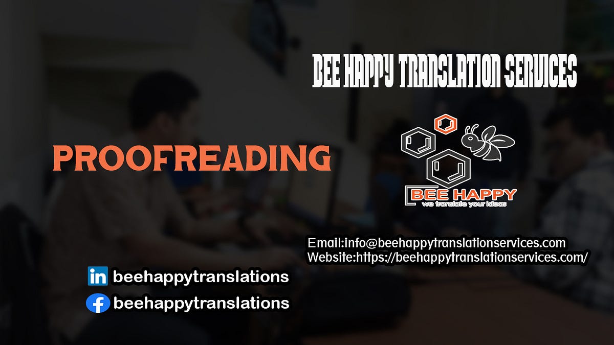 Proofreading And Editing Services | by Translation PPT, Bee Happy ...