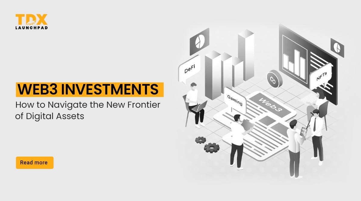 Web3 Investments: How to Navigate the New Frontier of Digital Assets | by TDX | Medium