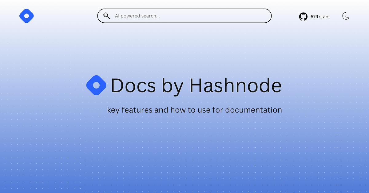 Docs by Hashnode: An Overview. Another documentation tool? Yes, but… | by TechWriters Hub | Oct ...