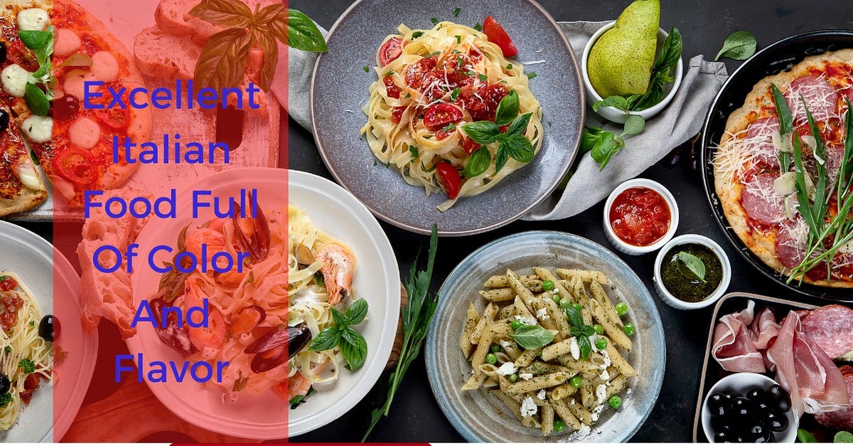 5 Great Reasons Why Is Italian Food So Popular Worldwide | by Daniel ...