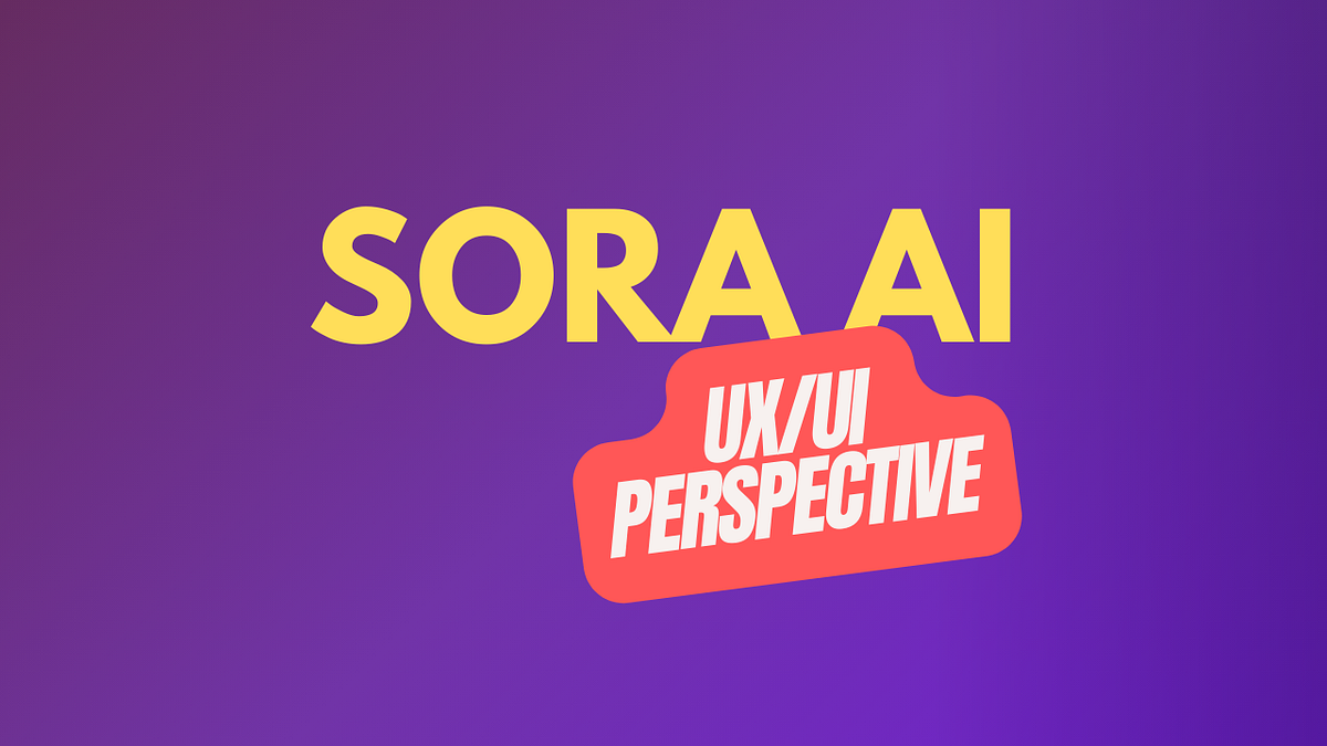 What Sora AI means for the future of UX design | by Marie Schmidtsdorf ...