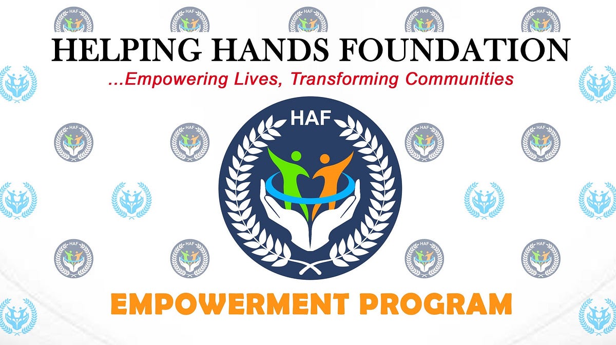 Helping Hands Foundation’s Groundbreaking Empowerment Program ...