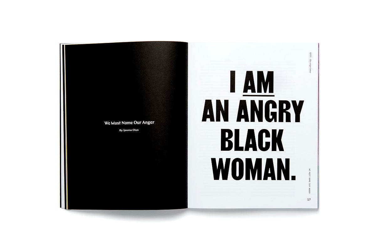 We Must Name Our Anger. We’re told that our anger is the real… | by ...