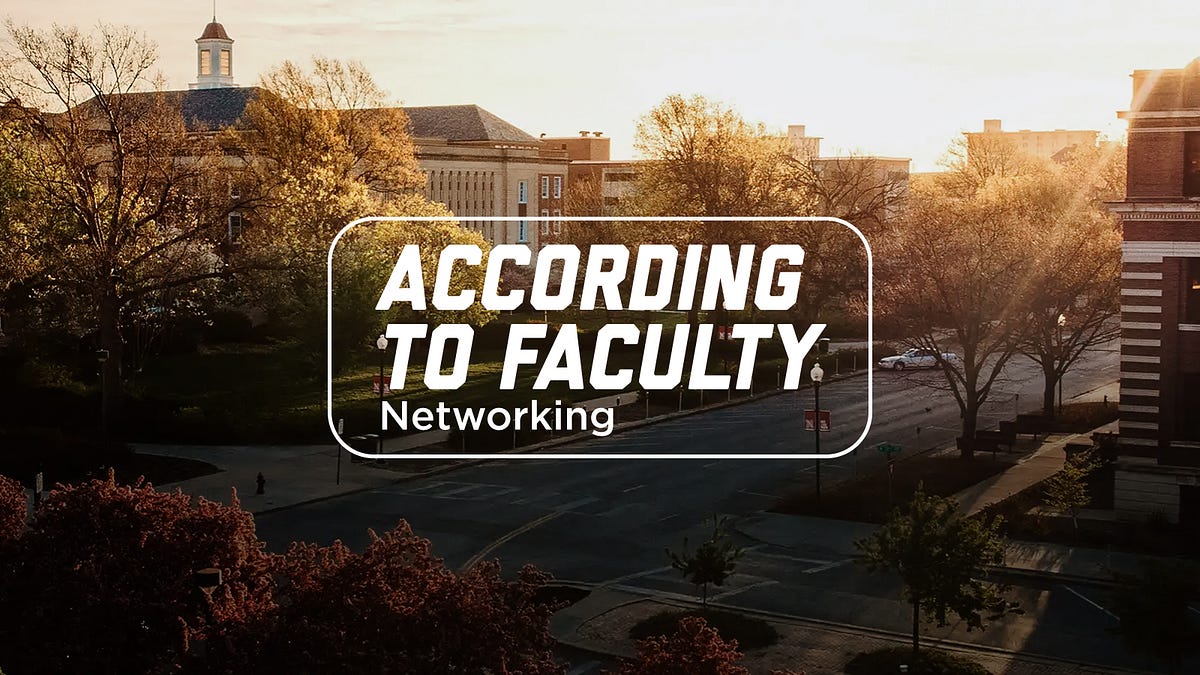 How to Network, According to Faculty | by University of Nebraska ...