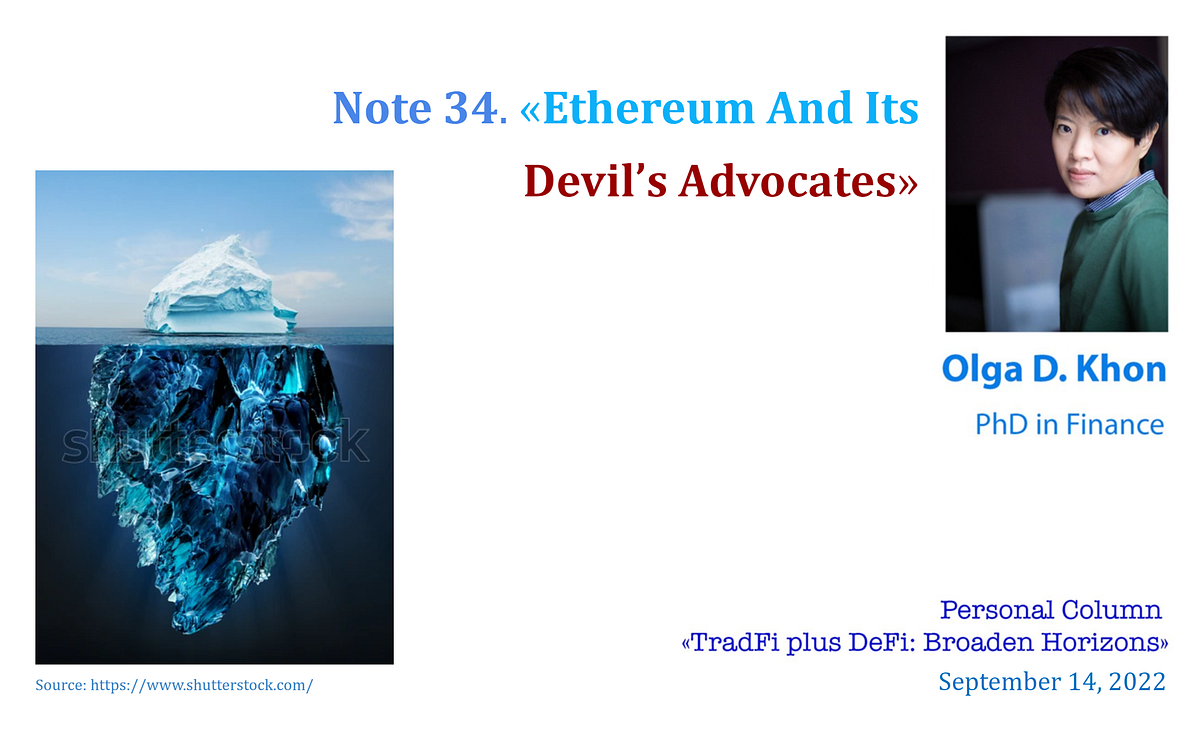 Note 34. «Ethereum and Its Devil’s Advocates» | by Olga D. Khon | Medium