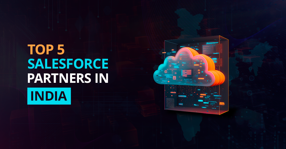 The Top 5 Salesforce Partners in India 2024 | by jyothirao adapala | Medium