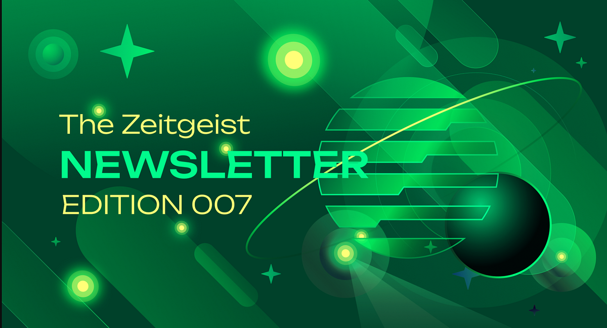 Boletín Zeitgeist: 007. Aquí están todas las últimas noticias… | by Rey_Crypto | Zeitgeist Seer ...