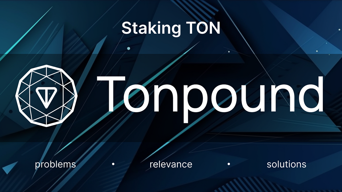 Solving TON Steaking Problems and Questions with Tonpound | by Sergio ...