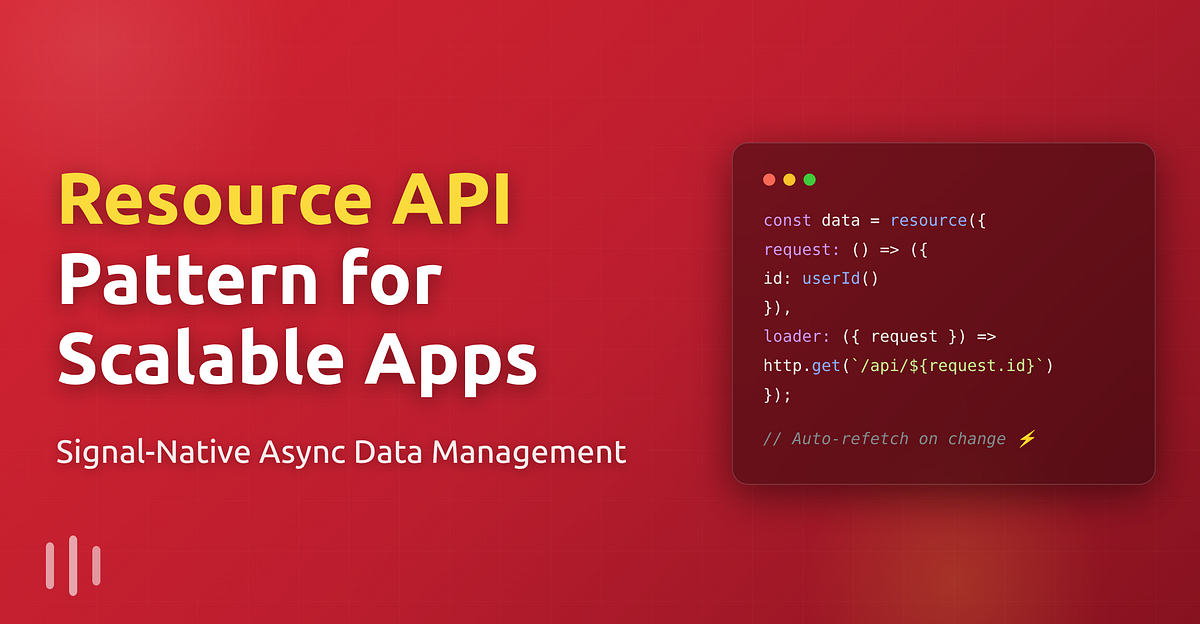 Angular Resource API Pattern for Scalable Applications | by Satnam ...