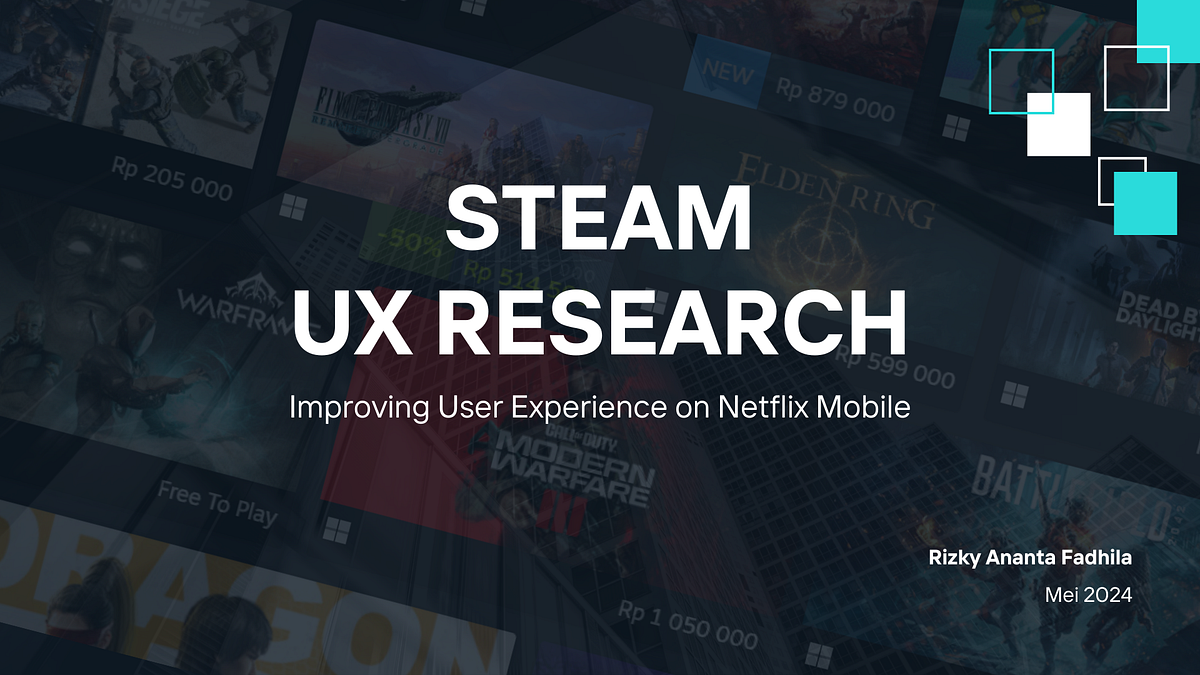 UX Experience on Steam. Hasil UX Research 2024 | by Anantafadhila | May ...