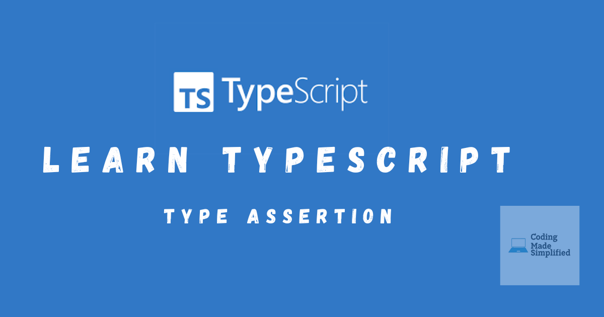 Learn TypeScript Day 05: Type Assertion | by Younusraza | Level Up Coding