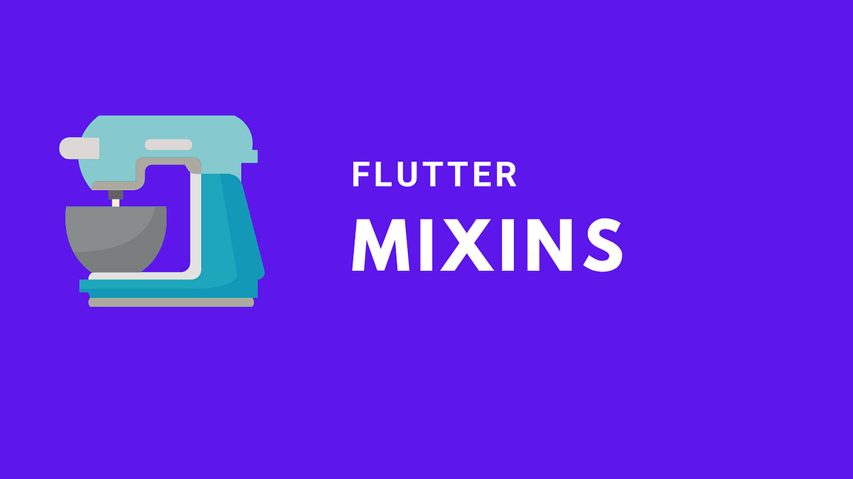 Dart’s Superpower: Mixins. In Dart, mixins are a way to add… | by Aakash Agrawal | Oct, 2024 ...