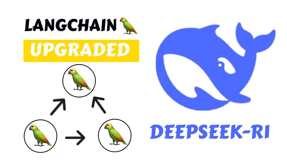 Langchain (Upgraded) + DeepSeek-R1 + RAG Just Revolutionized AI Forever | by Gao Dalie (高達烈 ...