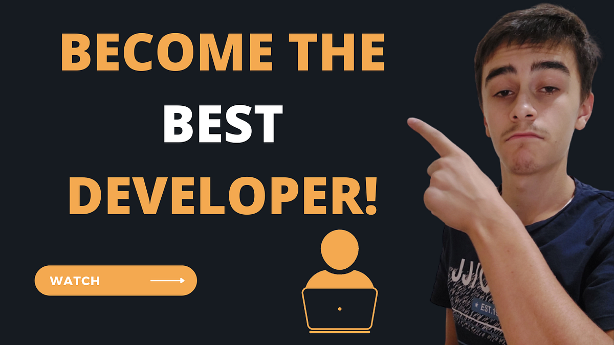 How to Become The BEST Developer! | by Shend | Level Up Coding