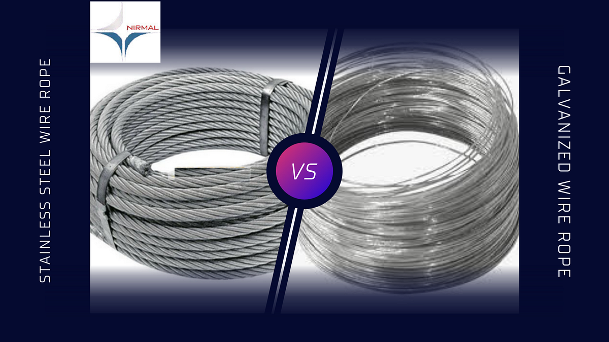 Galvanized Wire Rope vs Stainless Steel Wire Rope: What are the ...