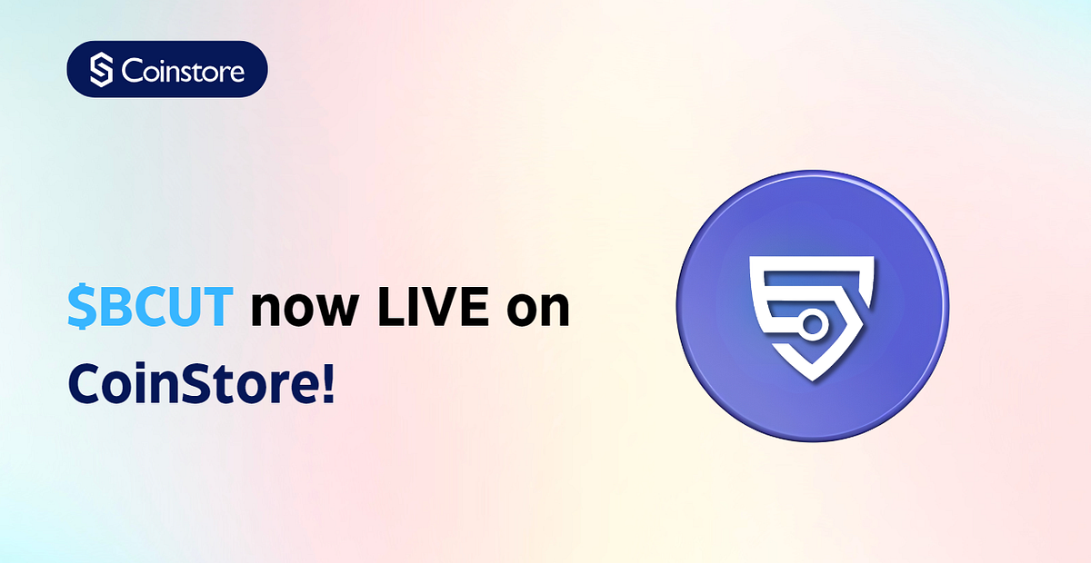 $BCUT now Live on CoinStore. Exciting news for crypto enthusiasts… | by ...