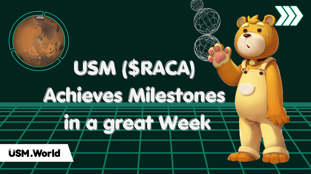 USM ($RACA) Achieves Milestones in a great Week | by RACA3 | Medium